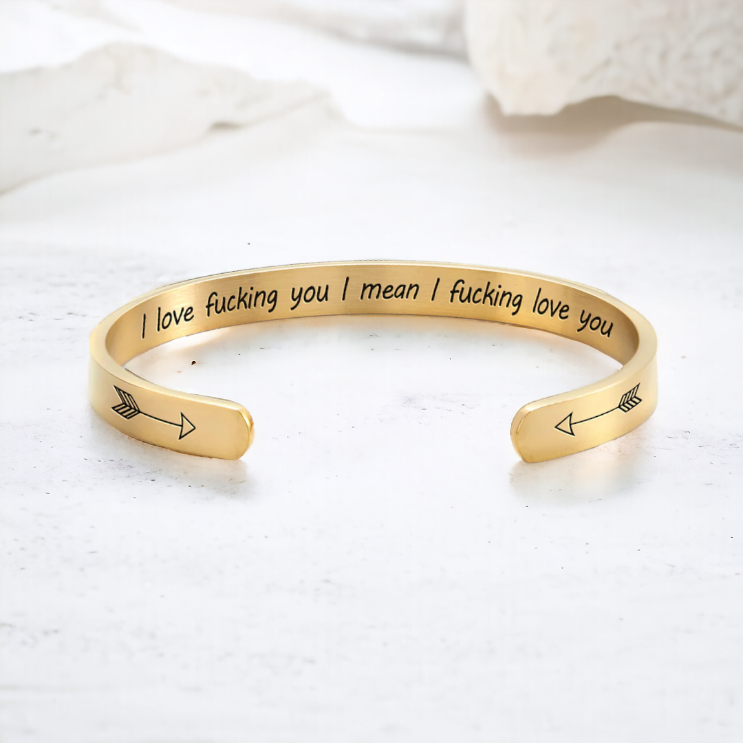 I Love Fucking You I Mean I Fucking Love you Cuff Bracelet – Mint & Lily