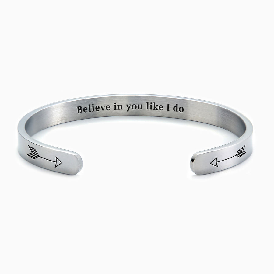 Believe in You Like I Do Cuff Silver Standard Inspirational Jewelry by Mint Lily